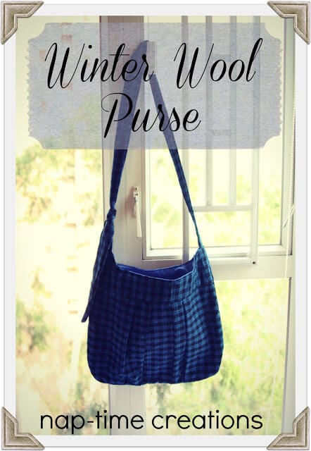 Winter Wool Purse {Tutorial} - Life Sew Savory