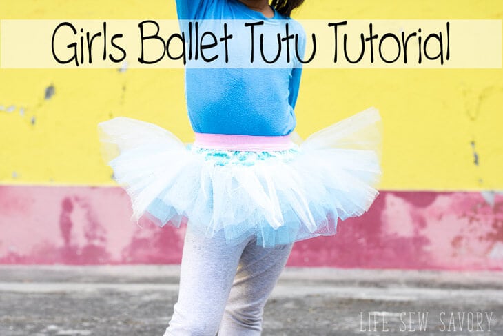 Classic Ballet Tutu Sewing Tutorial - Life Sew Savory