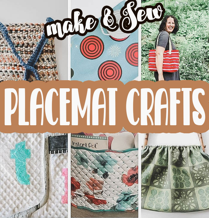 Placemat Crafts to make and sew - Life Sew Savory