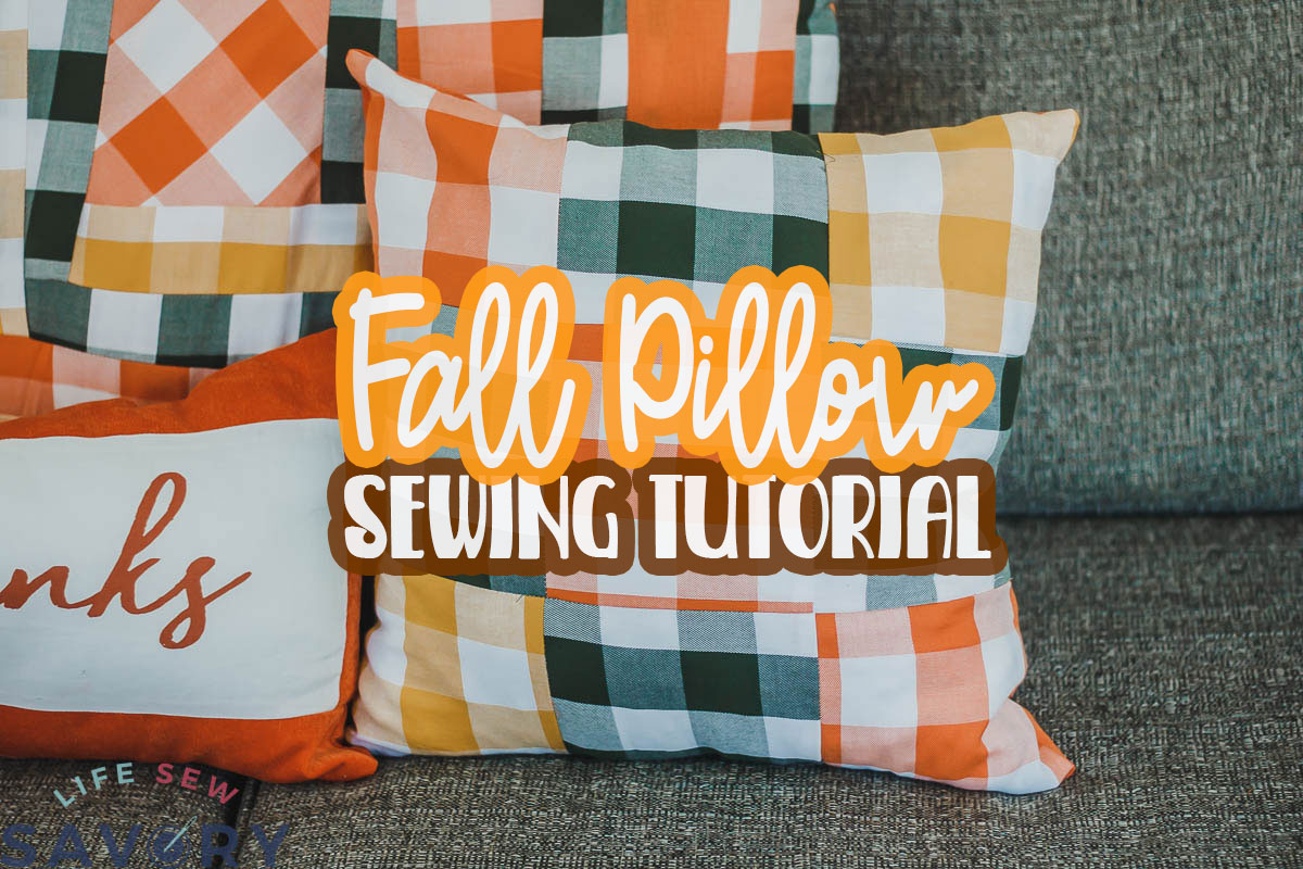 quilted nine patch fall pillow - Life Sew Savory