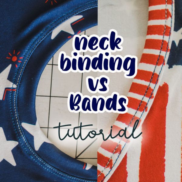 how to sew a neckline- band vs binding - Life Sew Savory