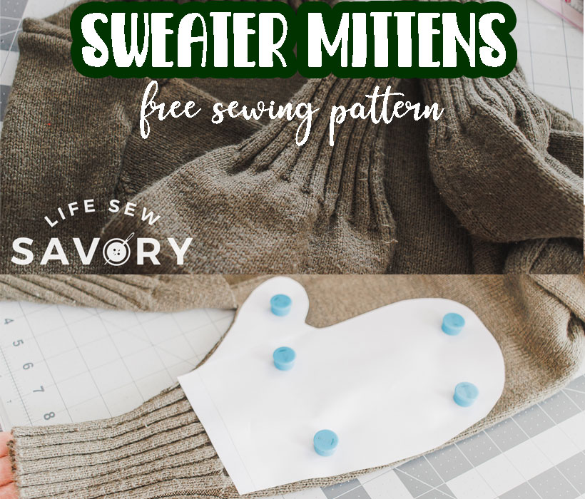 Free Mitten Pattern for Sewing - Life Sew Savory