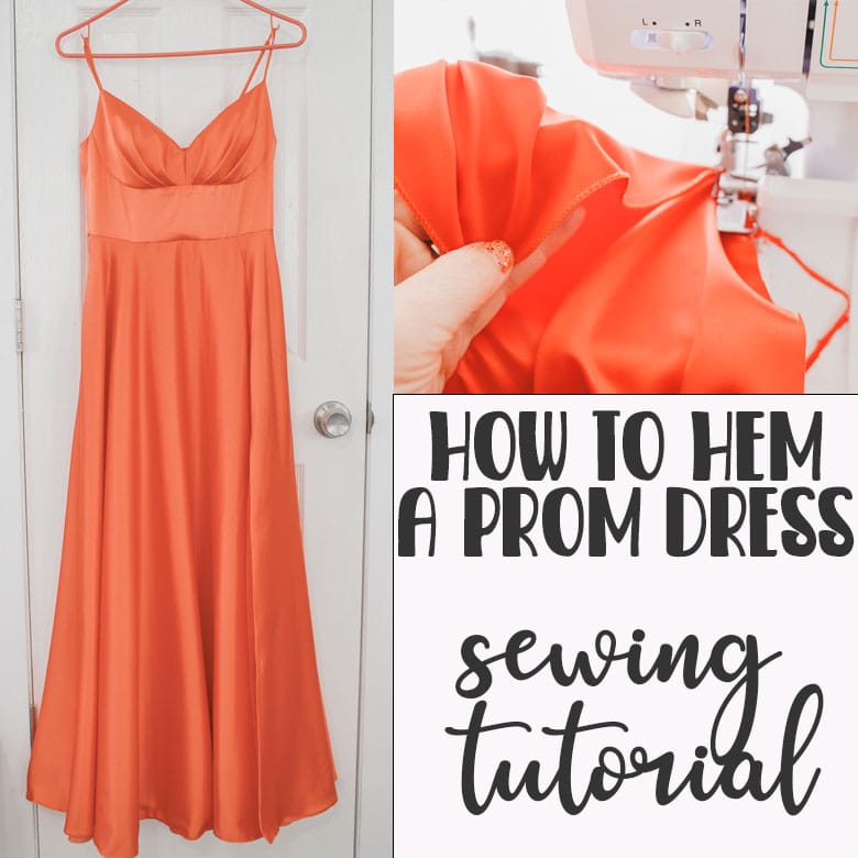 How to Hem a Prom Dress sewing tutorial - Life Sew Savory