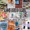 Summer Boredom Busters for Kids - Life Sew Savory